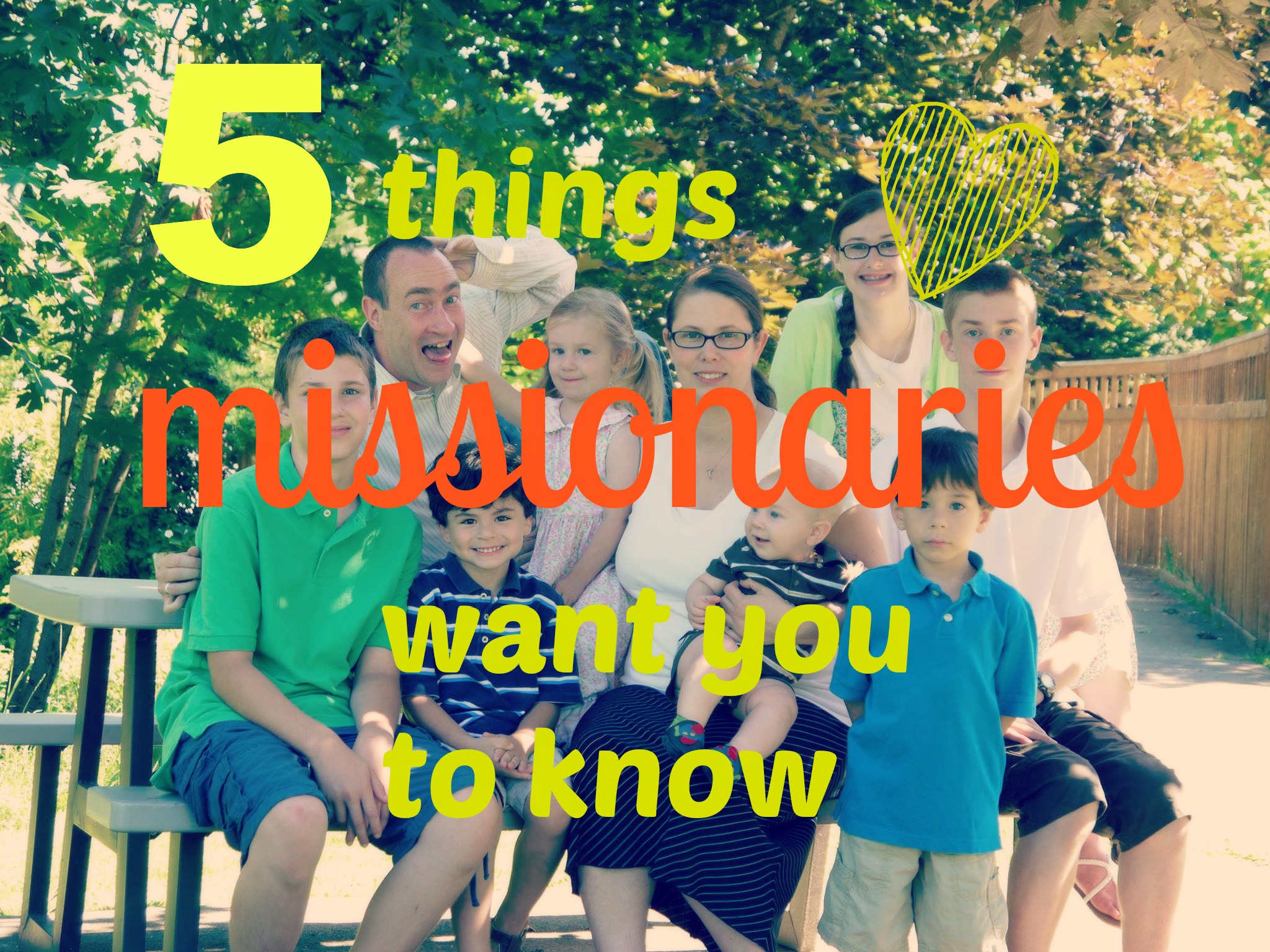 5 Things Missionaries Want You To Know - To Sow A Seed